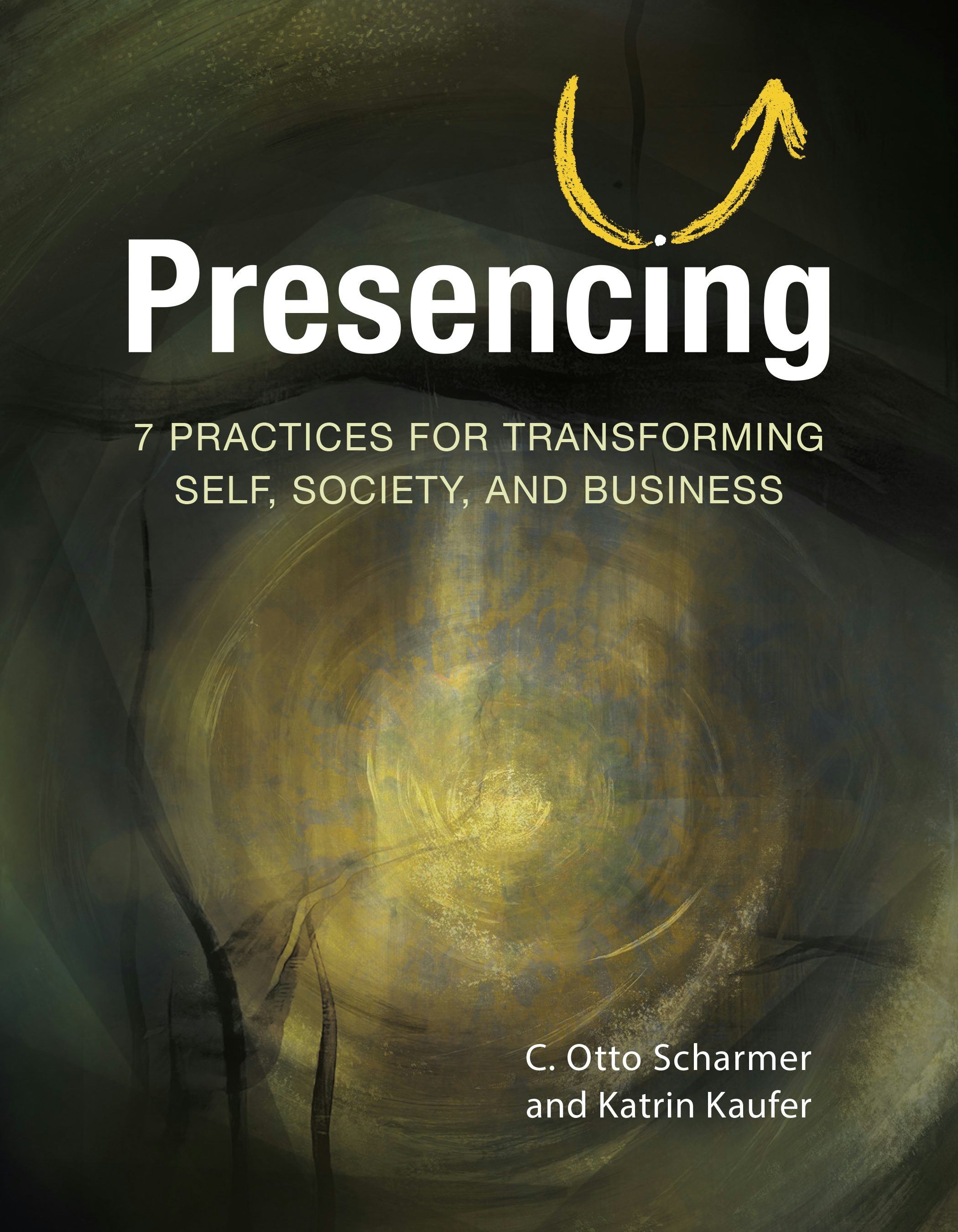 Presencing – Berrett-Koehler Publishers