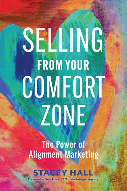 Selling from Your Comfort Zone – Berrett-Koehler Publishers